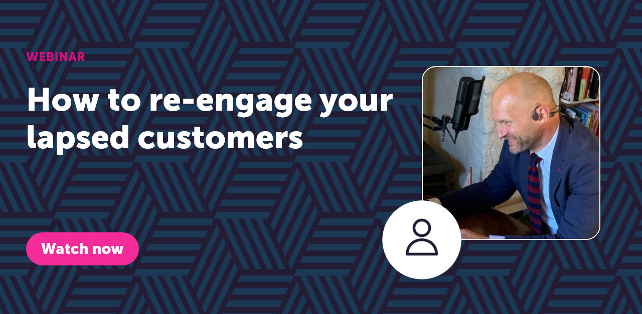 Proven strategies to re-engage your lapsed customers