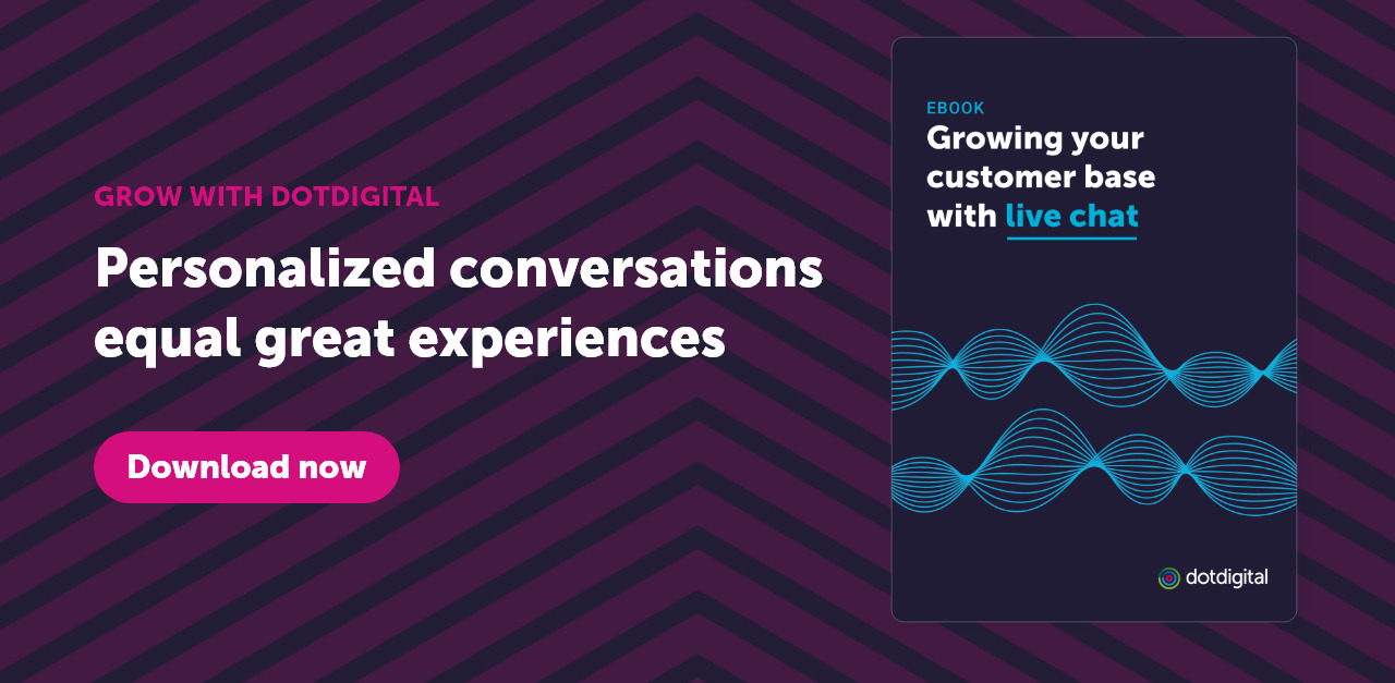 Discover how to grow your customer base with live chat