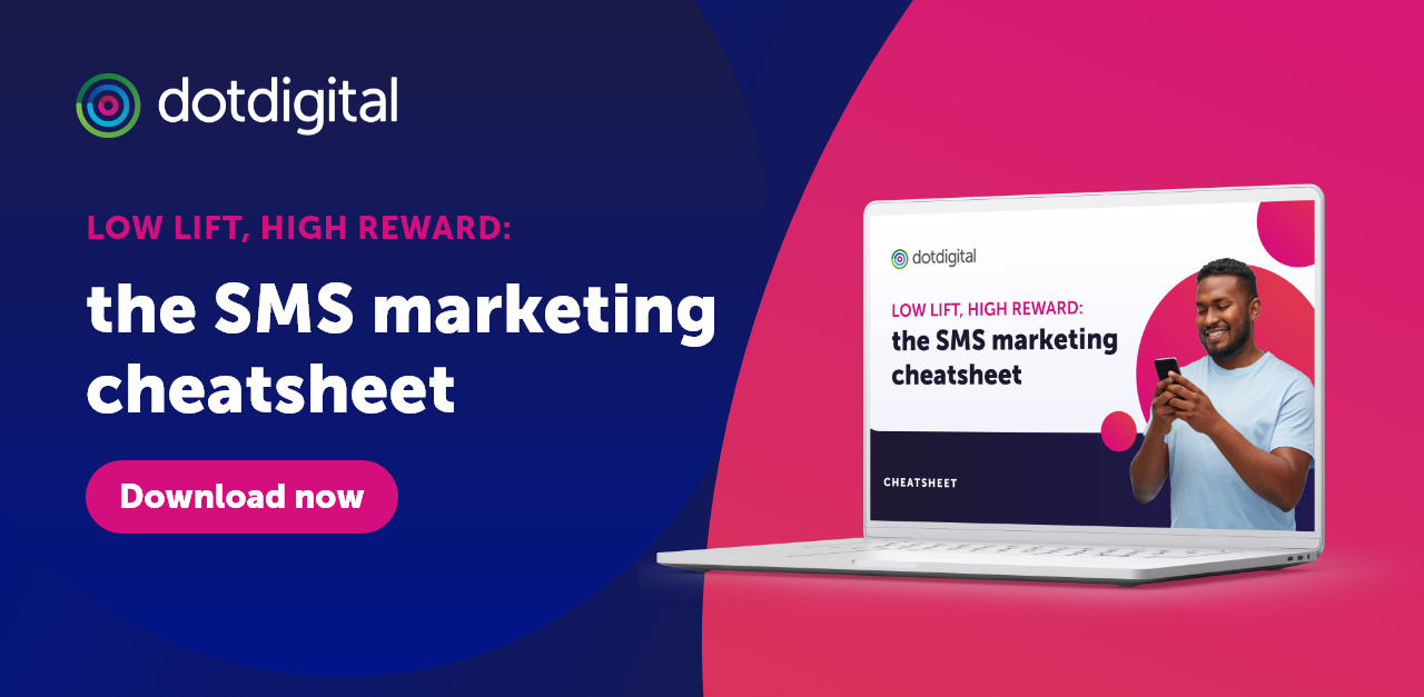 Low lift, high reward: the SMS marketing cheatsheet