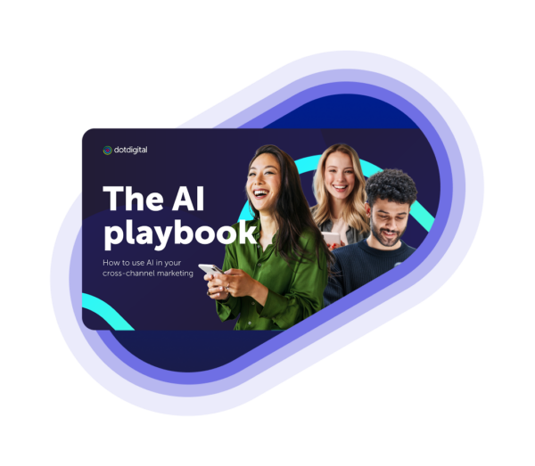 The AI playbook | Dotdigital