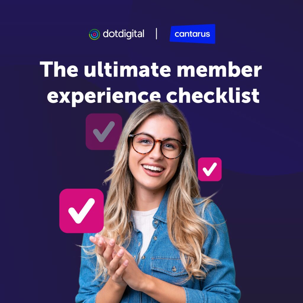 Ultimate member experience optimization checklist | Dotdigital