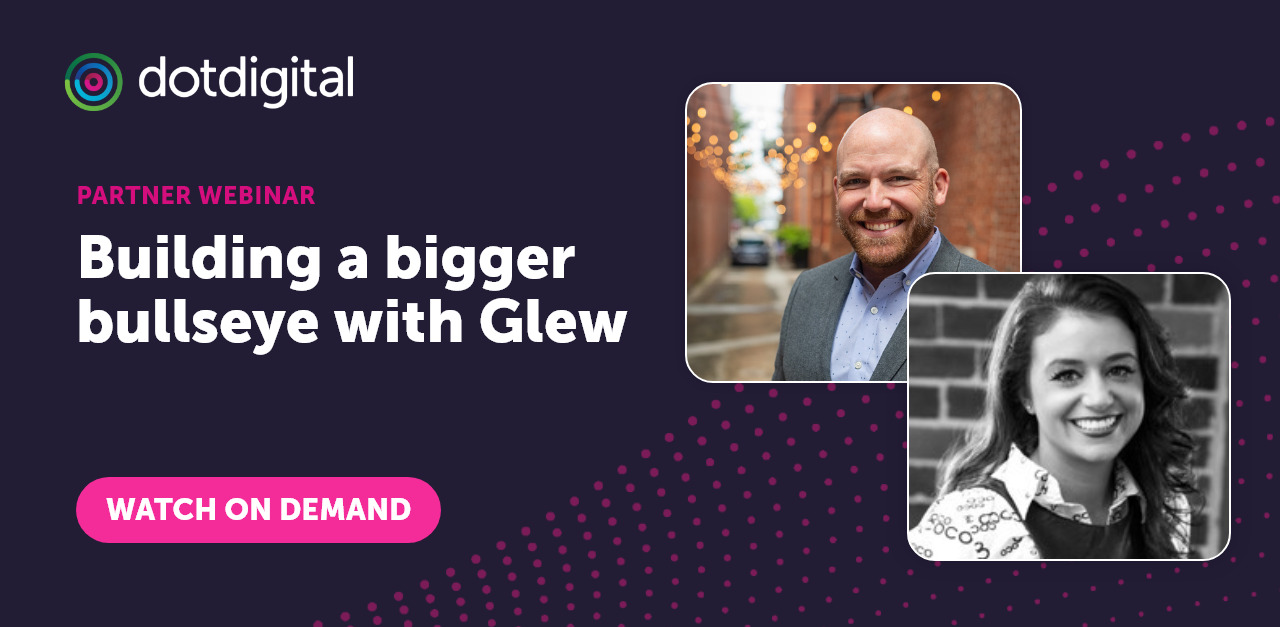 Building a bigger bullseye with Glew: Optimize targeting